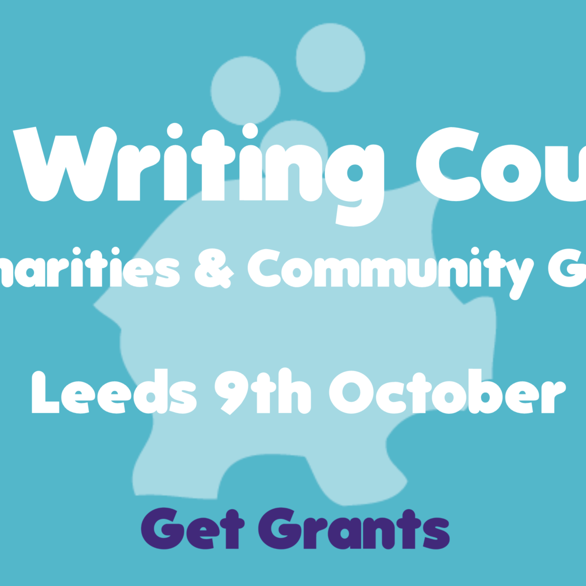 Bid Writing Course for Charities & Community Groups - Leeds for Change